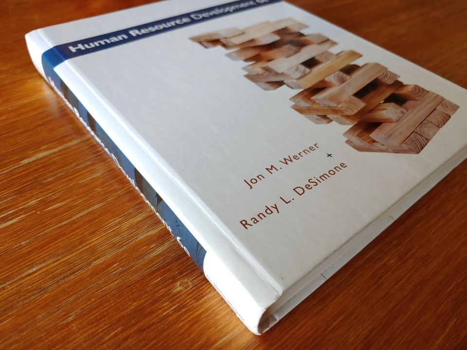 Human Resource Development by Jon M. Werner & Randy L. DeSimone ...