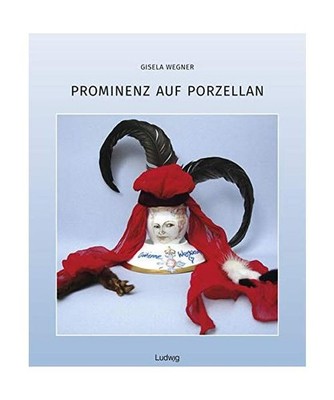 Prominenz auf Porzellan: Mit einer Einleitung von Peter-Christian ...