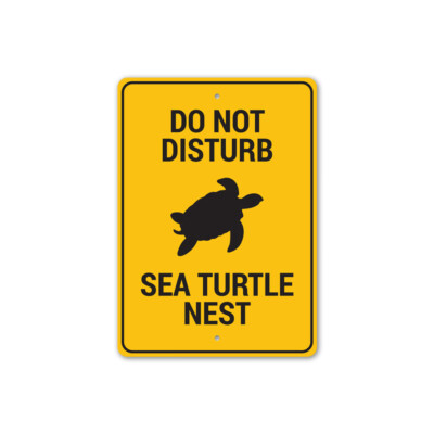 Do Not Disturb, Sea Turtle Nest, Turtle Nest Caution Sign, Beach Metal ...