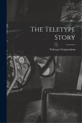 The Teletype Story (Poche) | eBay