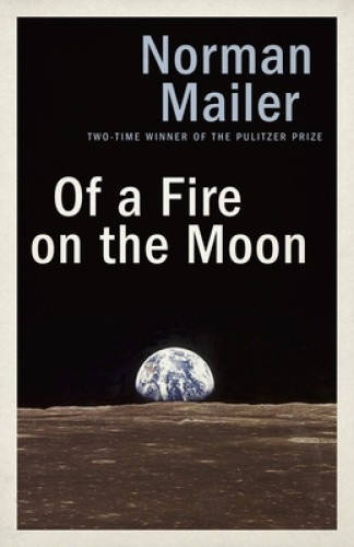 Of a Fire on the Moon by Mailer, Norman [Paperback] NEUF | eBay