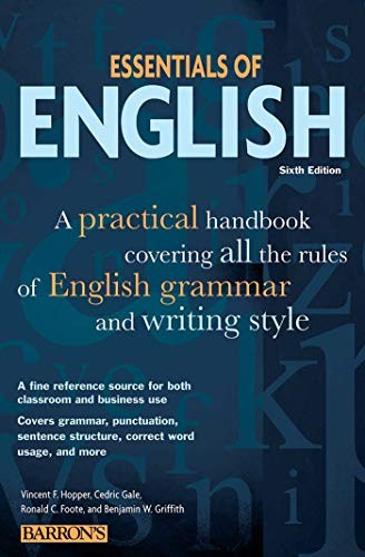 Essentials of English: A Practical Handbook Covering All the Rules of ...