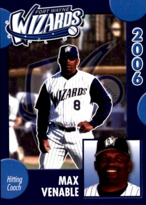 2006 Fort Wayne Wizards Grandstand #28 Max Venable Coach Baseball Card ...