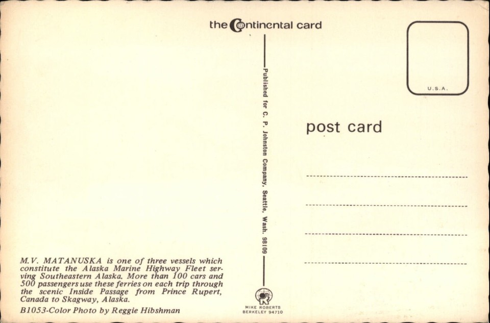 Alaska Skagway MV Matanuska Marine Fleet Ship ~ unused postcard sku833 ...