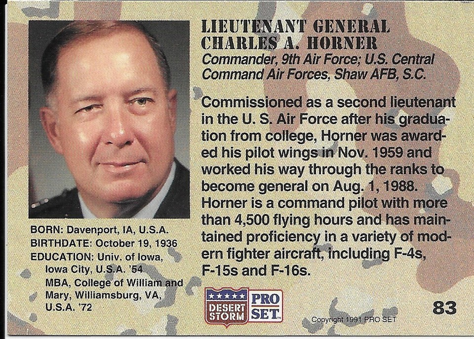 91 Pro Set Dessert Storm #83 LEADER Lt. General Charles A. Horner USAF ...
