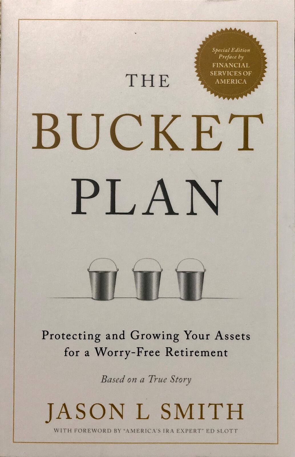 The Bucket Plan Protecting and Growing Your Assets for a Worry Free ...
