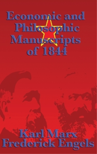 Karl Marx Economic and Philosophic Manuscripts of 1844 (Hardback) (UK ...