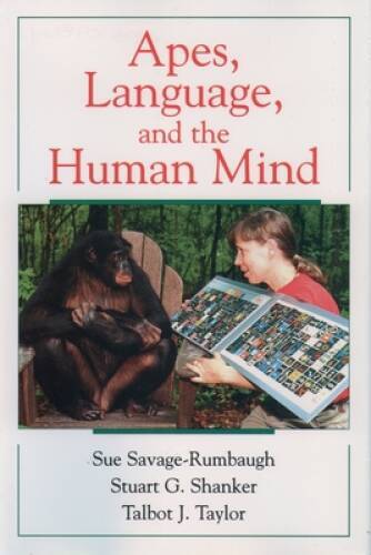 Apes, Language, and the Human Mind - Hardcover - VERY GOOD ...