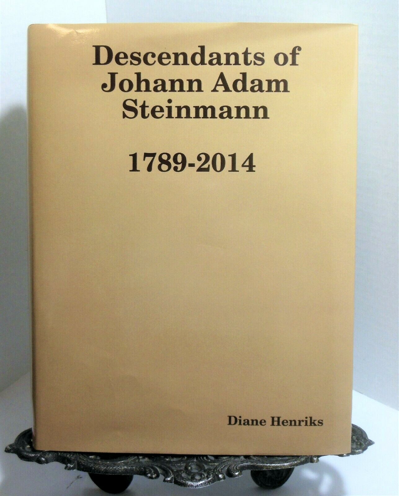Descendants of Johann Adam Steinmann 1789 to 2014 Germany to Ohio ...