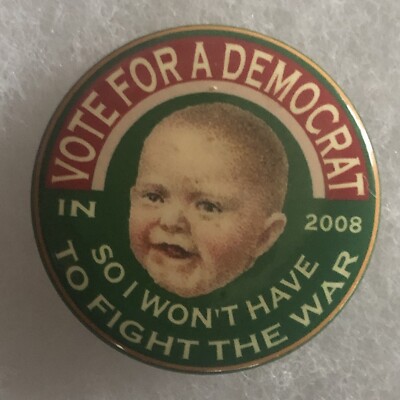 VOTE FOR A DEMOCRAT in 2008 1 1/4” pinback button pin | eBay.de