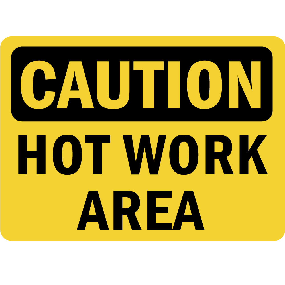 Caution Hot Work Area Osha Metal Aluminum Sign | eBay