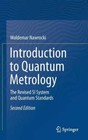 Introduction to Quantum Metrology: The Revised SI System and Quantum ...