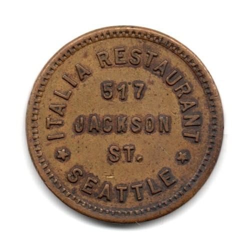 ITALIA RESTAURANT • GOOD FOR 5¢ IN TRADE • SEATTLE, WASHINGTON, WA ...