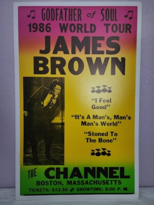 JAMES BROWN Poster 1986 "The Channel" Boston MA, SIZE 22"x14" WORLD ...