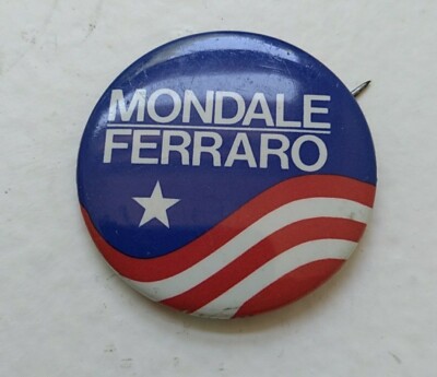 Walter Mondale Geraldine Ferrari Vintage 1984 Button | eBay
