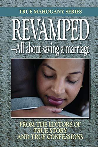 Revamped: aAll about saving marriages (True Mahogany Series ...