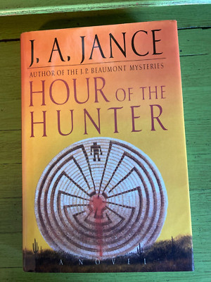 J. A. Jance Hour of The Hunter Hard Cover DJ Walker Family Series 1991 ...