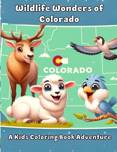 Wildlife Wonders of Colorado: A Kids Coloring Book Adventure (Wildlife ...