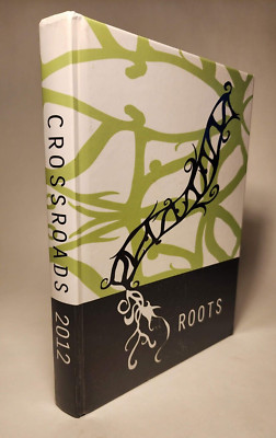 2012 CROSSROADS HIGH SCHOOL YEARBOOK 'ROOTS' SANTA MONICA, CA | eBay