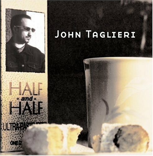 John Taglieri - Half and Half CD ** Free Shipping** 778224556626| eBay