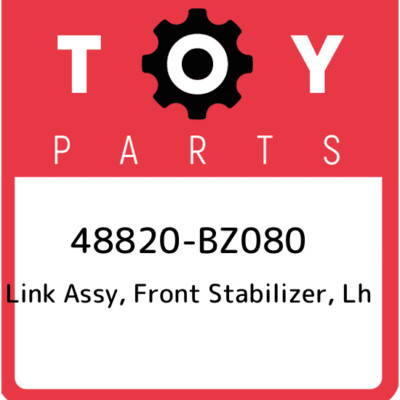48820-BZ080 Toyota Link assy, front stabilizer, lh 48820BZ080, New ...
