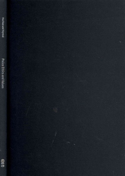 Police Ethics and Values by Allyson MacVean, Peter Neyroud (Hardcover ...