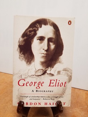 George Eliot : A Biography by Gordon S. Haight(FC28-3) 9780140166323| eBay