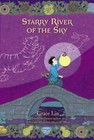 Starry River of the Sky by MD Lin, Grace: Used 9780316125970| eBay