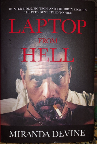 The Laptop from Hell Hunter Biden HC Book by Miranda Devine MINT | eBay