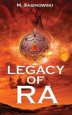 Legacy of Ra: Blood of Ra Book Three By M Sasinowski - New Copy ...