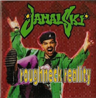 Jamal-Ski : Roughneck Reality CD | eBay