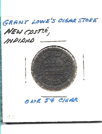 New Castle, Indiana Trade Token GRANT LOWE'S CIGAR STORE 5¢ | eBay
