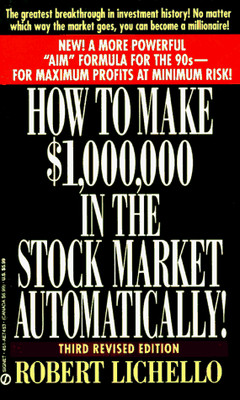 HOW TO MAKE 1,000,000 DOLLARS IN THE STOCK MARKET By Robert Lichello ...