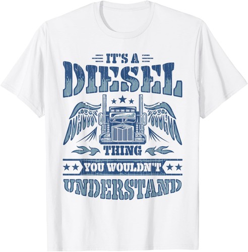 It's A Diesel Thing Trucker Truck Driver Mechanic Funny Men T-Shirt ...