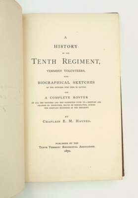 Chaplain E M Haynes / History of the Tenth Regiment Vermont Volunteers Signed | eBay