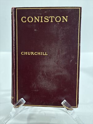 Antique 1906 Coniston Winston Churchill Hard Cover Book | eBay