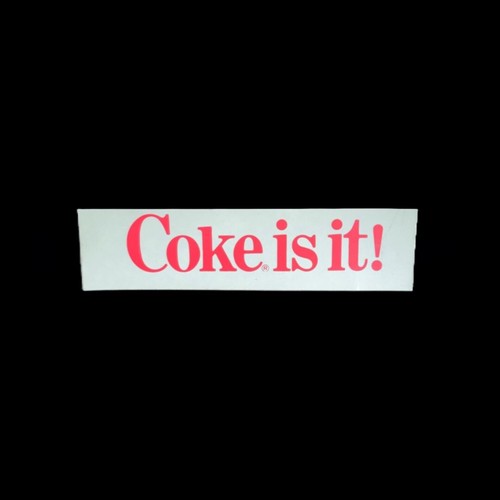 Vintage Coca-Cola Coke Car Bumper Sticker Coke is it! | eBay