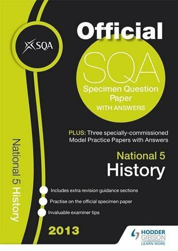 SQA Specimen Paper 2013 National 5 History and Model Papers (Sqa Past ...