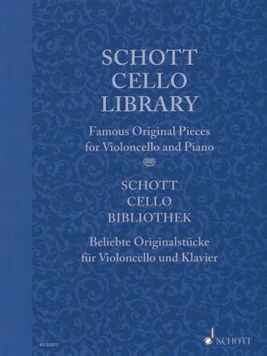 Schott Cello Library : Famous Original Pieces for Cello and Piano by ...