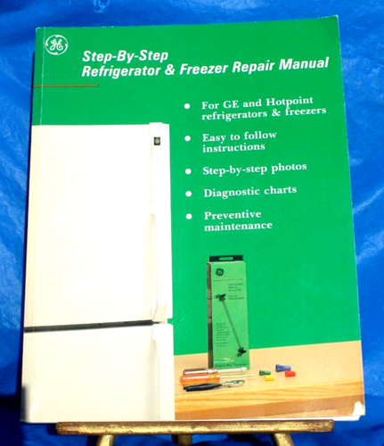 Vtg G E. step by step refrigerator & freezer repair manual 1990 100 ...