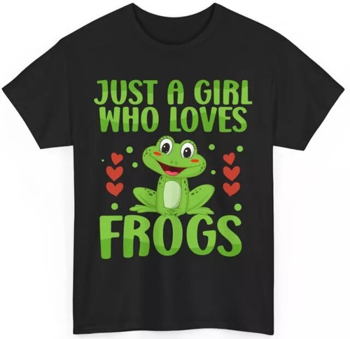 Frog Shirt, Just A Girl Who Loves Frogs Amphibians Lovers Women Girls ...