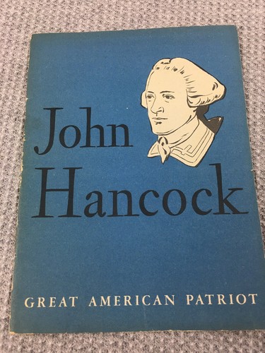 John Hancock Great American Patriot Booklet John Hancock Insurance 1927 ...