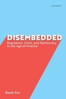 Disembedded: Regulation, Crisi - GOOD 9780197764879| eBay