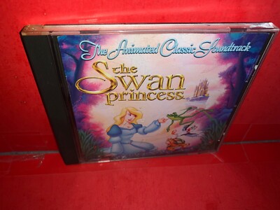 The Swan Princess - The Animated Classic Soundtrack - CD | eBay