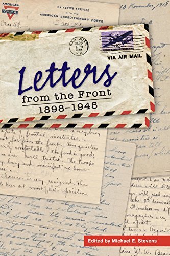 LETTERS FROM THE FRONT, 1898-1945 (VOICES OF THE WISCONSIN By Michael E ...