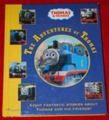 The Adventures of Thomas - Eight Fantastic Stories about Thomas and his ...