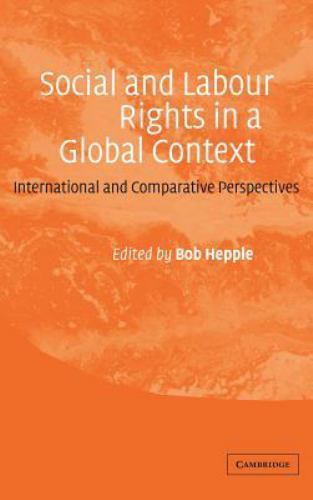 Social and Labour Rights in a Global Context : International and ...