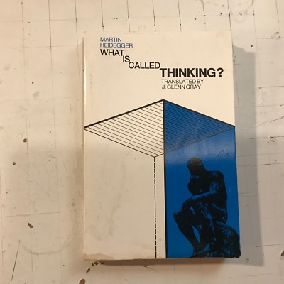 What Is Called Thinking Heidegger Martin J Glenn Gray intro '04 ...