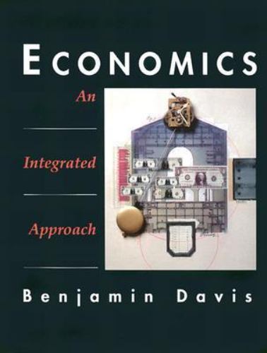 Economics : An Integrated Approach by Benjamin G. Davis (1997, Trade ...