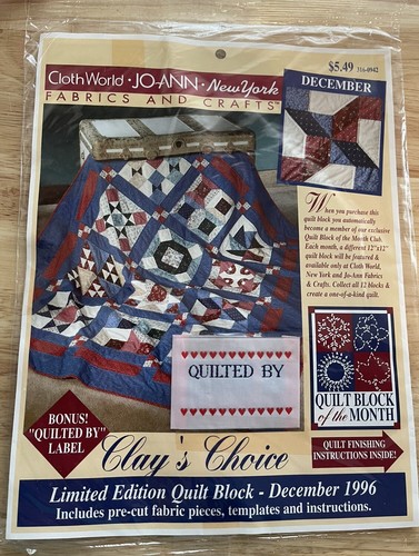Cloth World Jo~Ann New York CLAY’S CHOICE Limited Edition Quilt Block ...